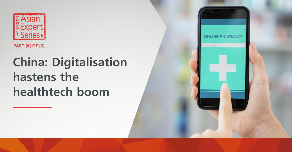 China- Digitalisation hastens the healthtech boom